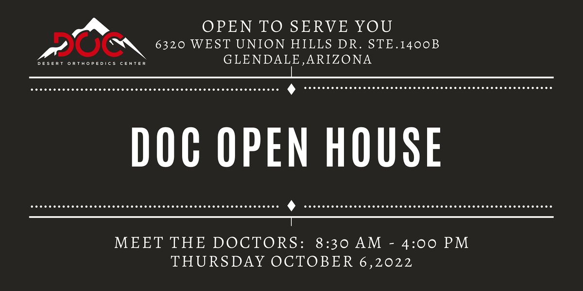 DOC Open House: Meet The Doctors, 6320 W Union Hills Dr, Glendale, 6 ...