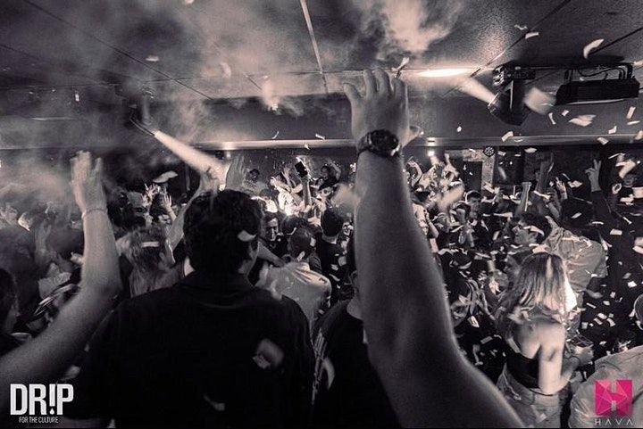 DRIP FRIDAYS at HAVA Nightclub, Hava Nightclub & Lounge, Boston, 17 ...