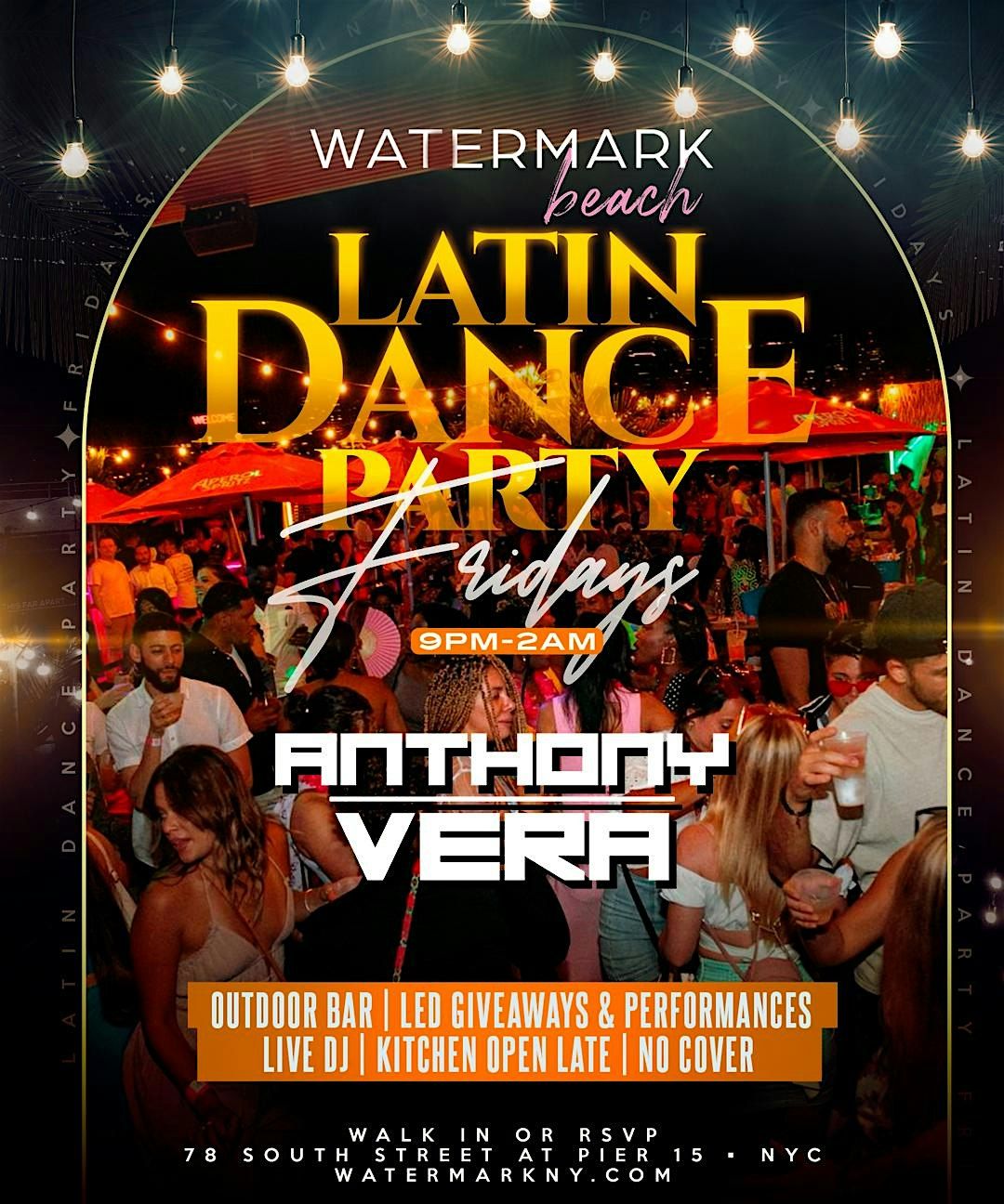Latin Dance Party Fridays @ Watermark Beach (Pier 15), Watermark, New ...