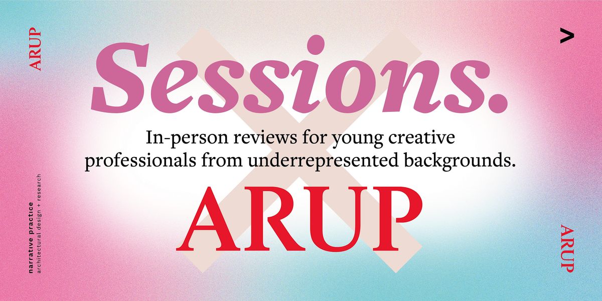 NP x Arup Sessions | One-to-One Mentoring, Arup Office, London, 12 ...