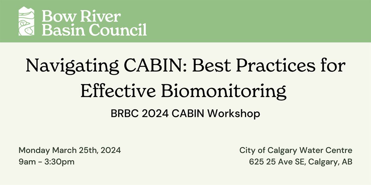Navigating CABIN: Best Practices for Effective Biomonitoring, City of ...