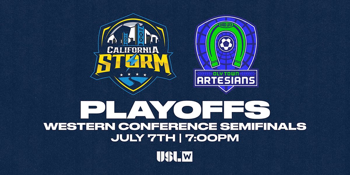 Western Conference Semifinals - Cal Storm vs. Oly Town FC | July 7th ...