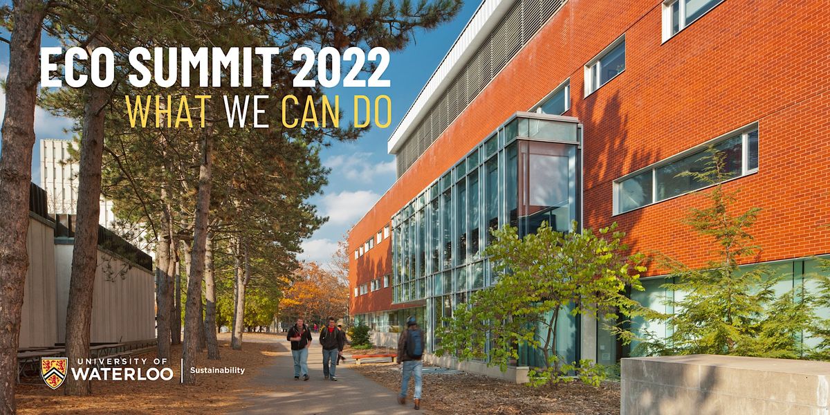 Eco Summit 2022: What We Can Do, Federation Hall, Waterloo, 23 November ...
