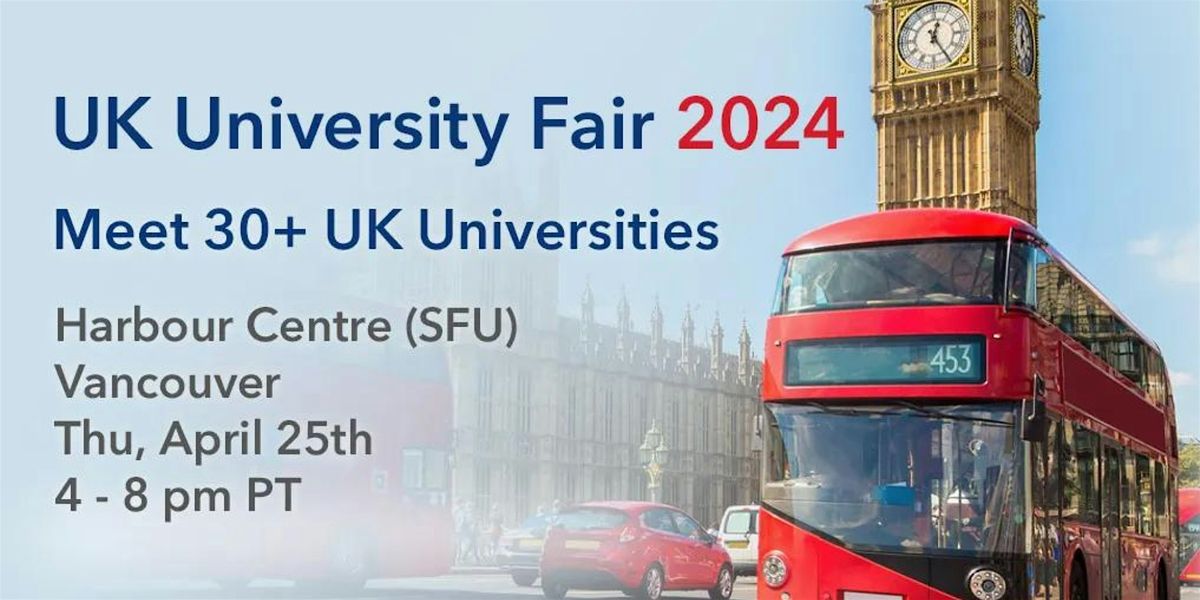 SI-UK 2024 UK University Fair - Vancouver, Simon Fraser University ...