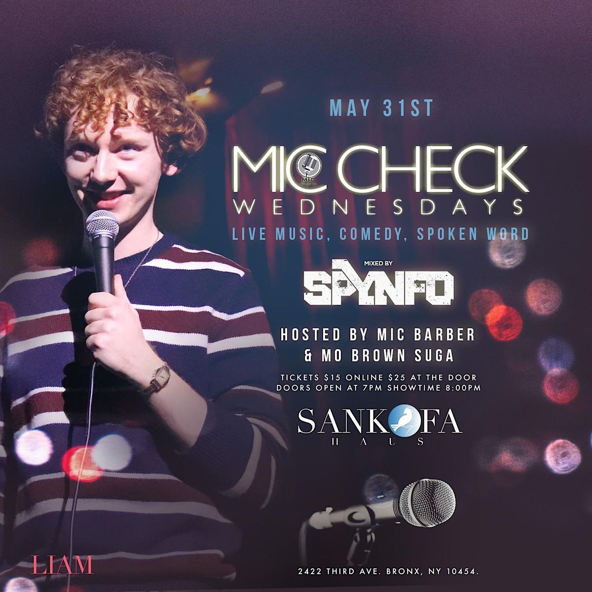 Mic Check Wednesdays Featuring Liam!, Sankofa Haus, Bronx, 31 May 2023