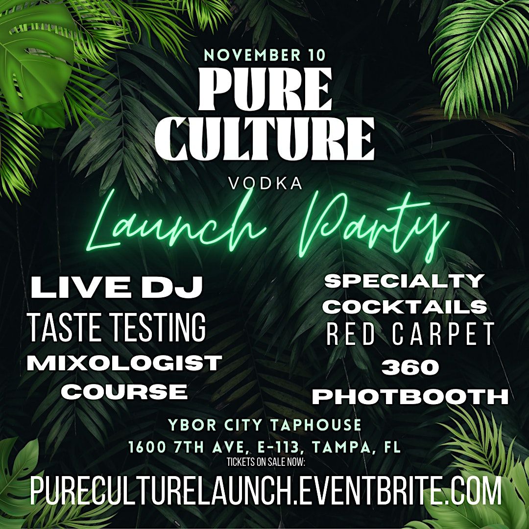 Pure Culture Vodka Official Launch Event, Ybor City Tap House, Tampa ...