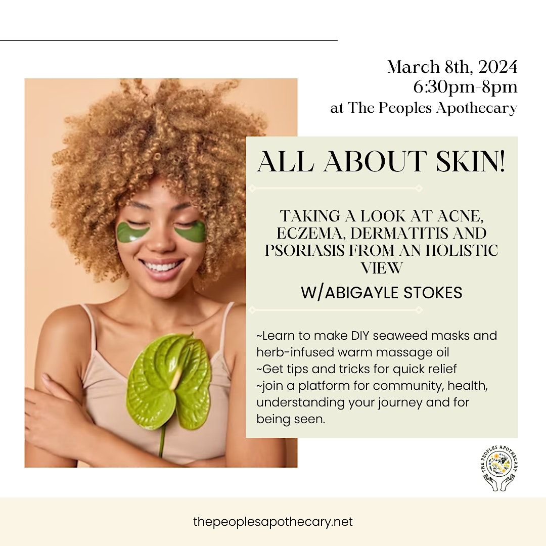 All About Skin! Looking at Common Skin Conditions from a Holistic View ...