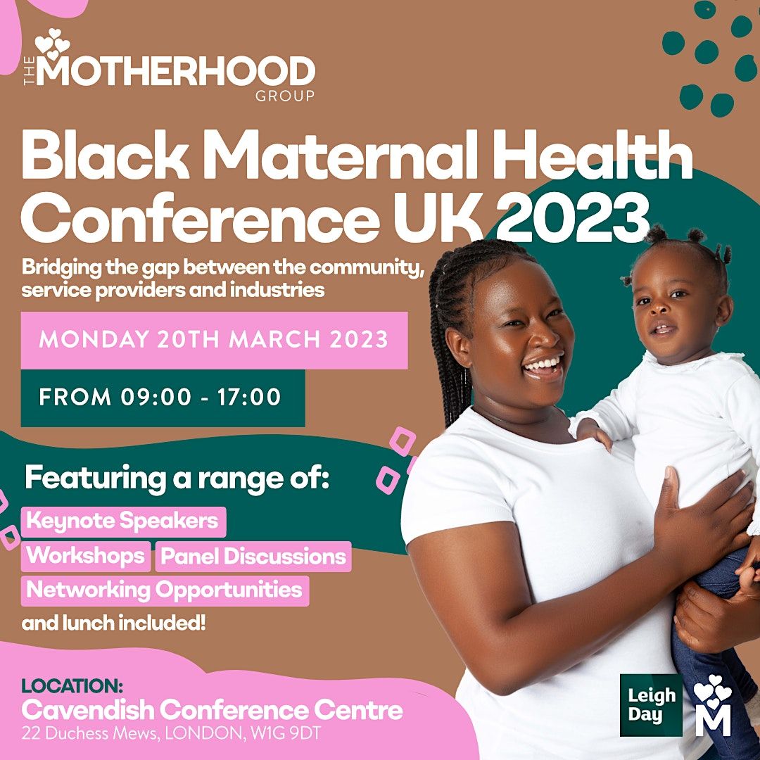 Black Maternal Health Conference UK 2023, Cavendish Square, London, 20 ...