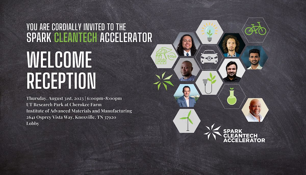 Spark Cleantech Accelerator | Cohort 2 Welcome Reception, Institute of ...
