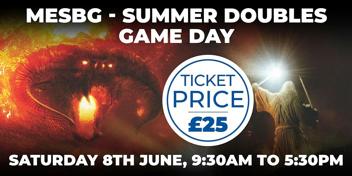 Middle-earth Strategy Battle Game - Summer Doubles Day (800 points ...