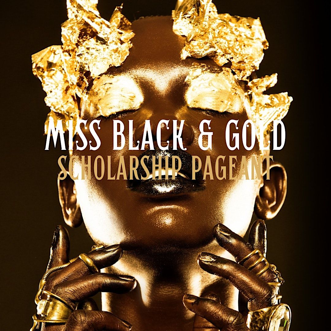 Miss Black & Gold Scholarship Pageant, 101 Gantt Cir, Clemson, 24 ...