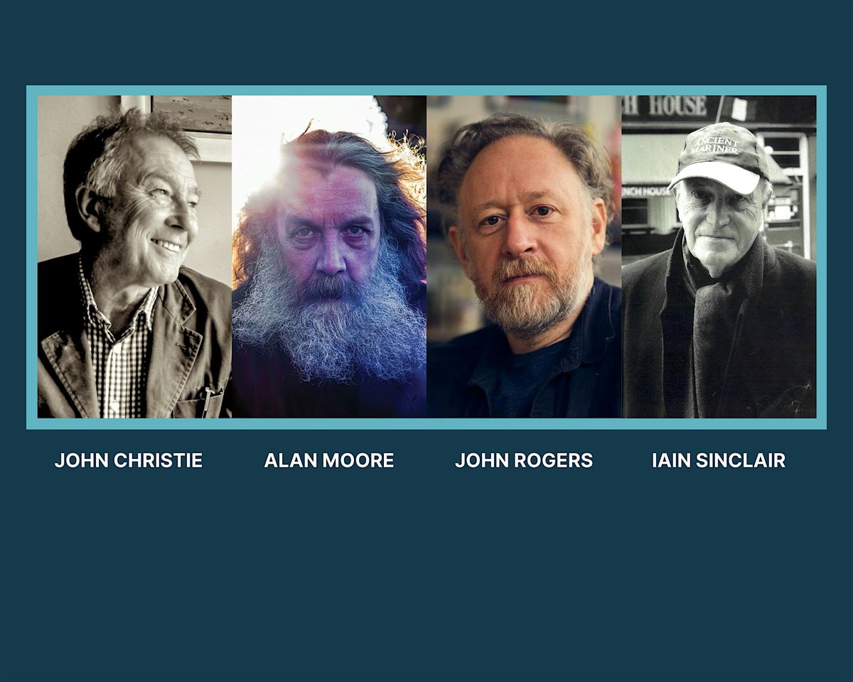 Pariah Genius: JOHN CHRISTIE, ALAN MOORE, JOHN ROGERS, IAIN SINCLAIR ...