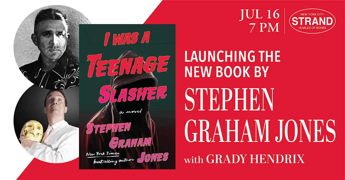 Stephen Graham Jones + Grady Hendrix: I Was A Teenage Slasher, Strand ...