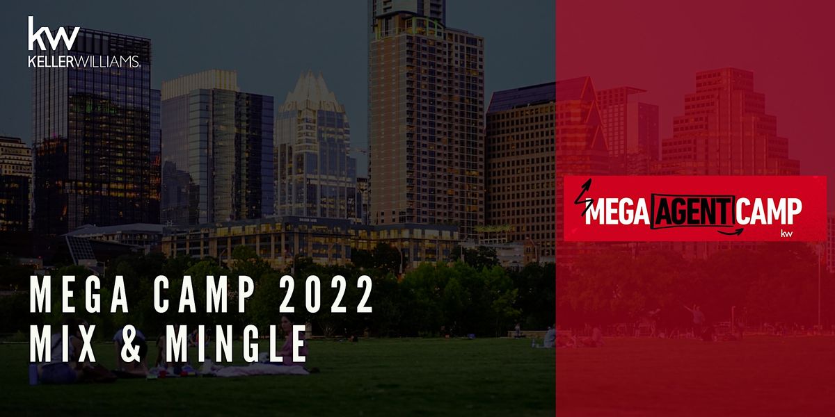 Mega Camp 2022 casual mix and mingle at Hilton Austin, Hilton Austin ...