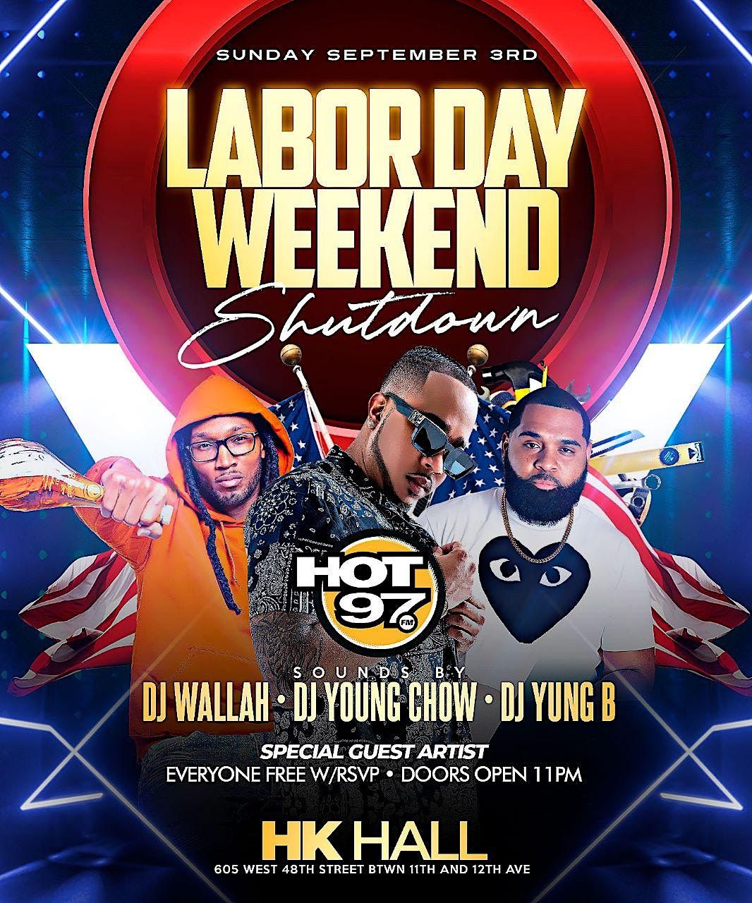 Hot 97 Labor Day Weekend Shutdown At HK Hall: Smoove Events, HK Hall ...