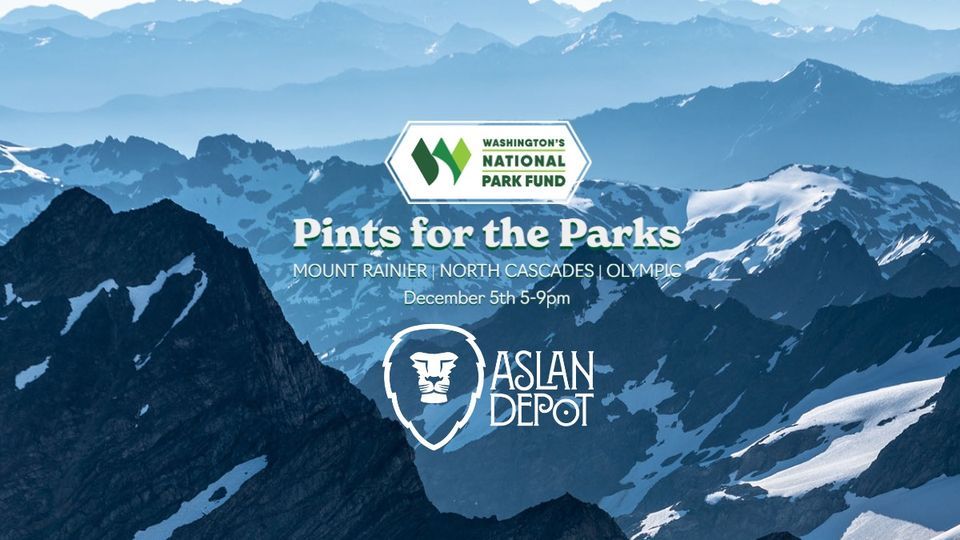 Pints for the Parks!, Aslan Depot: Barrels & Blending, Bellingham, 5 ...