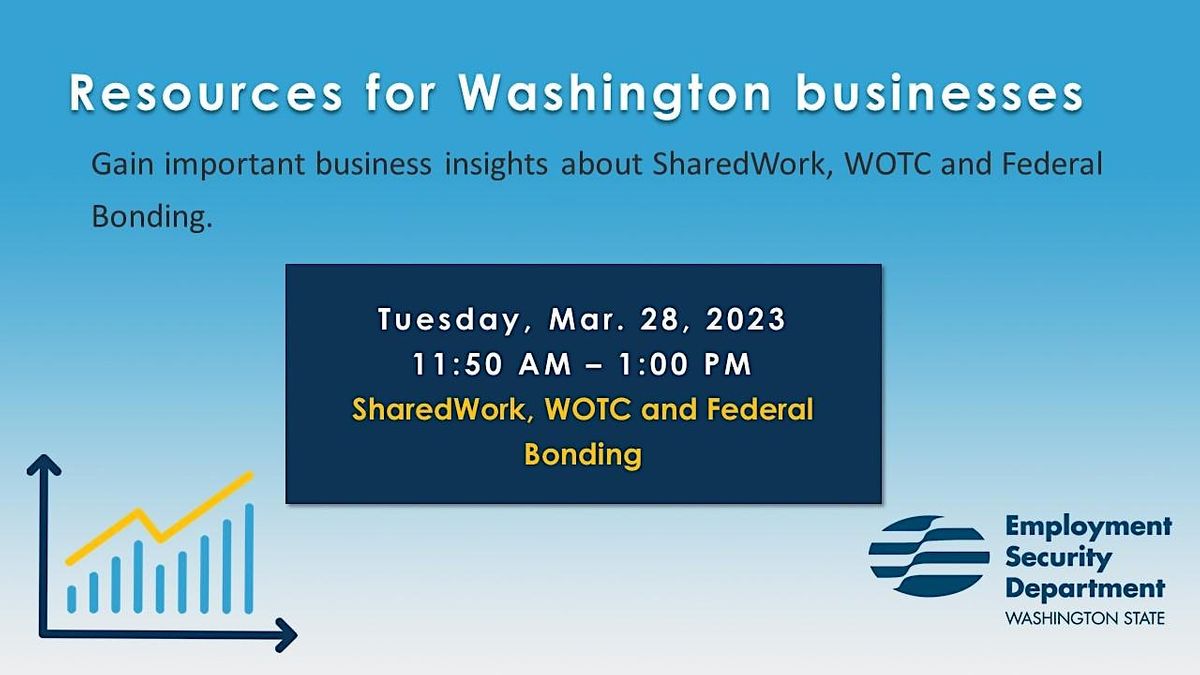 SharedWork, WOTC and Federal Bonding, Online, 28 March 2023