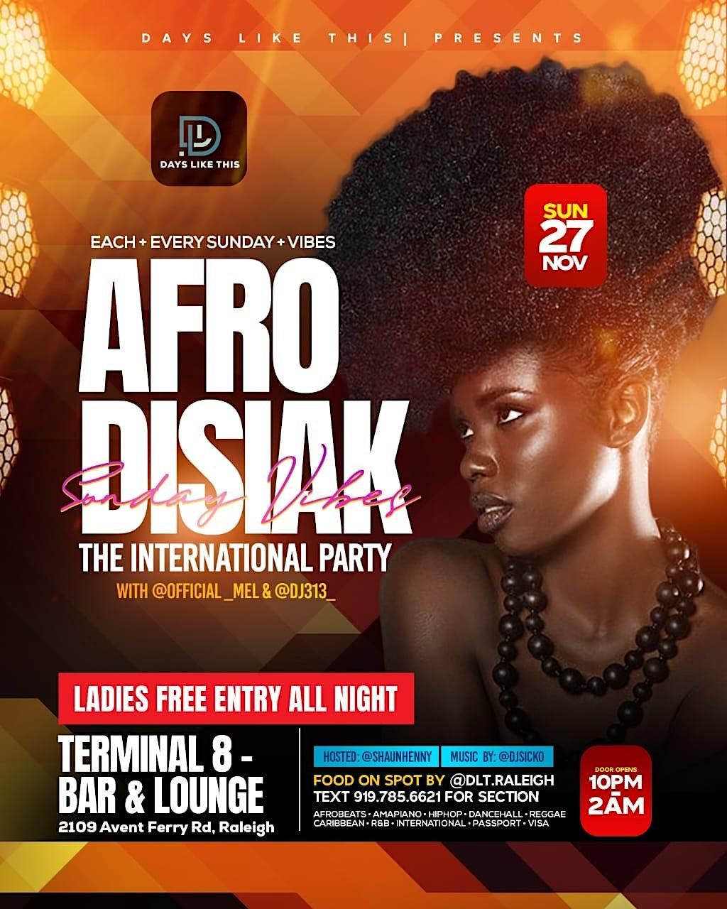AFRODISIAK SUNDAY VIBES @Terminal8, 2109 Avent Ferry Rd #152, Raleigh ...