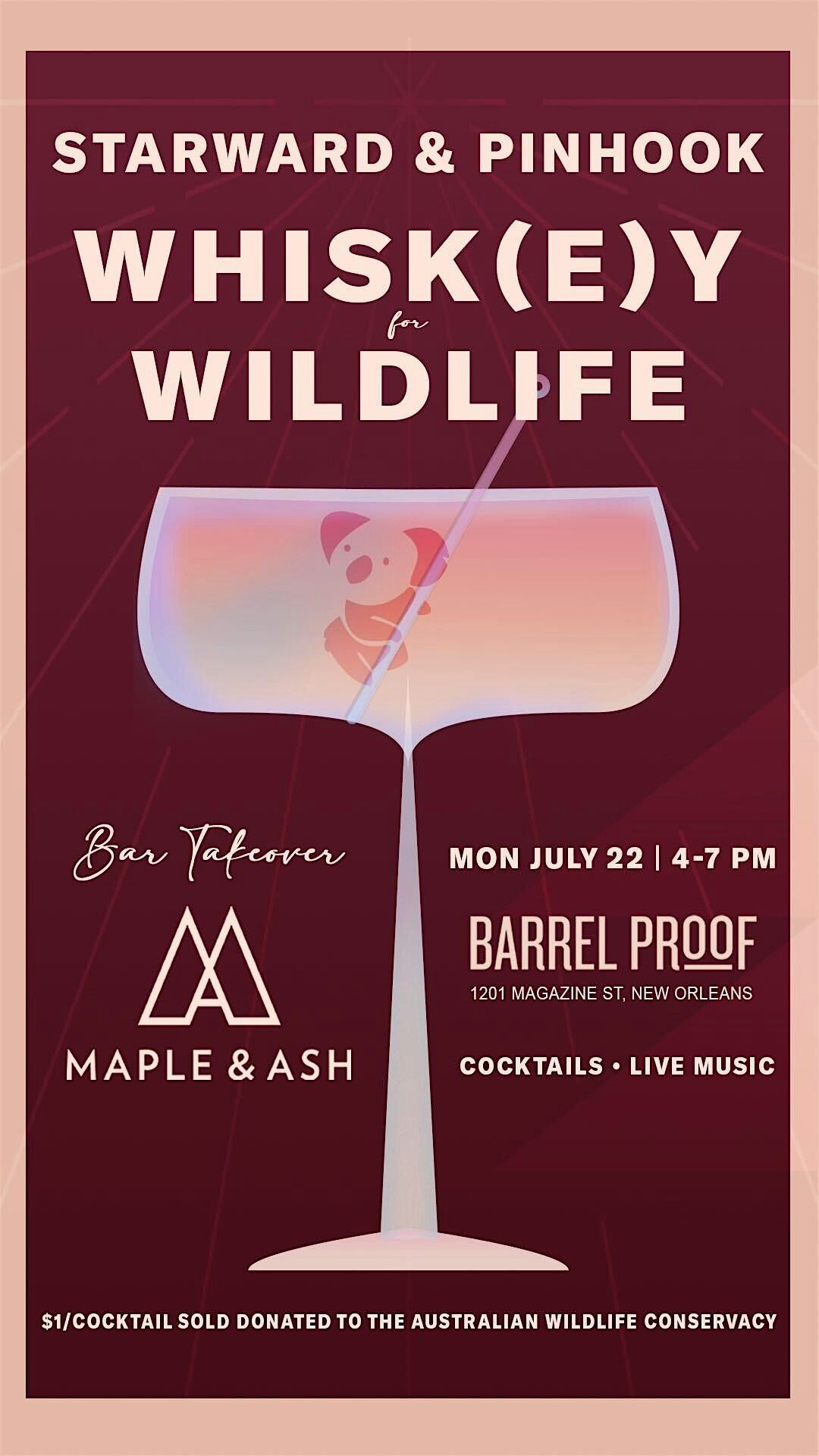 Starward & Pinhook Whisk(e)y for Wildlife, Barrel Proof, New Orleans, 22 July 2024