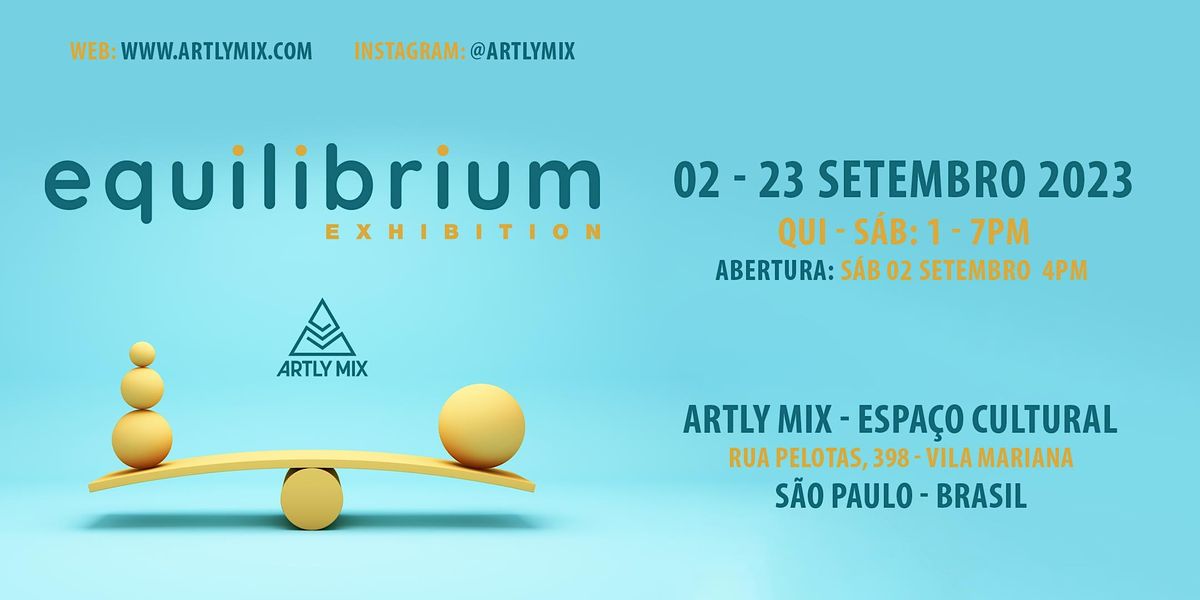 Vernissage da Exposição de Arte Equilibrium, Artly Mix - Espaço ...