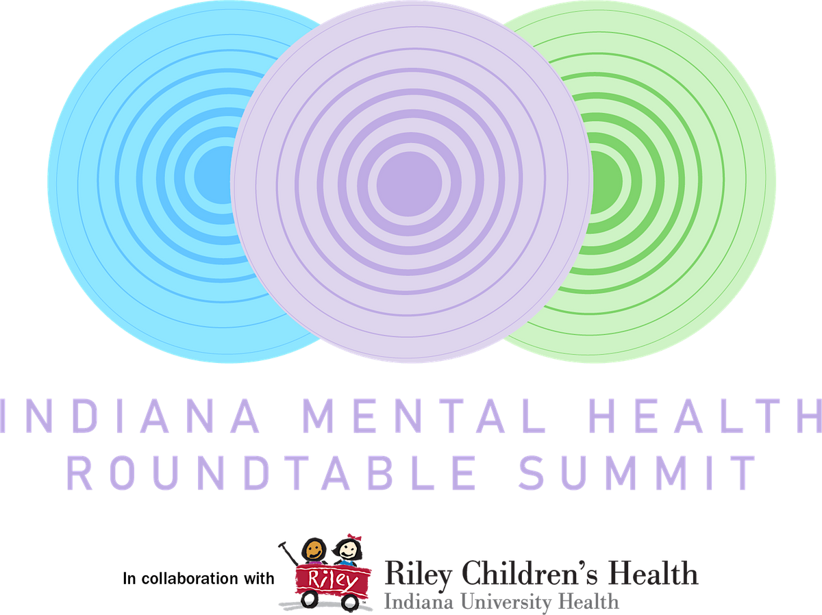 2024 Indiana Mental Health Roundtable Summit, Hyatt Regency ...