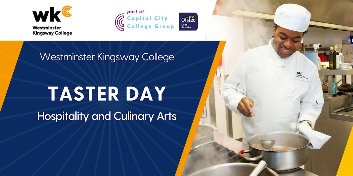 Taster Day: Hospitality and Culinary Arts, Westminster Kingsway College ...