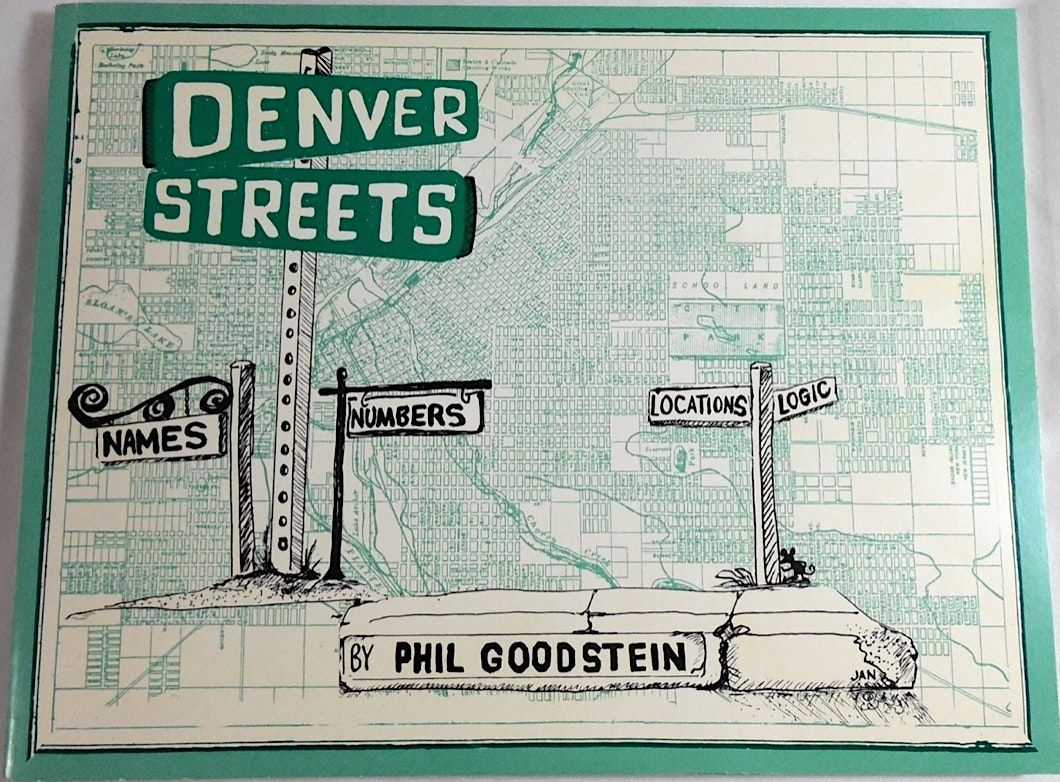 Phil Goodstein - Denver History Series - Everything About Denver, 1330 ...