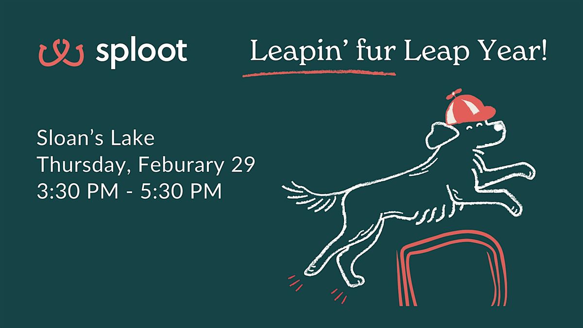 Sloans Lake Park Leapin fur Leap Year with Sploot Vet Care, Sloans Lake ...