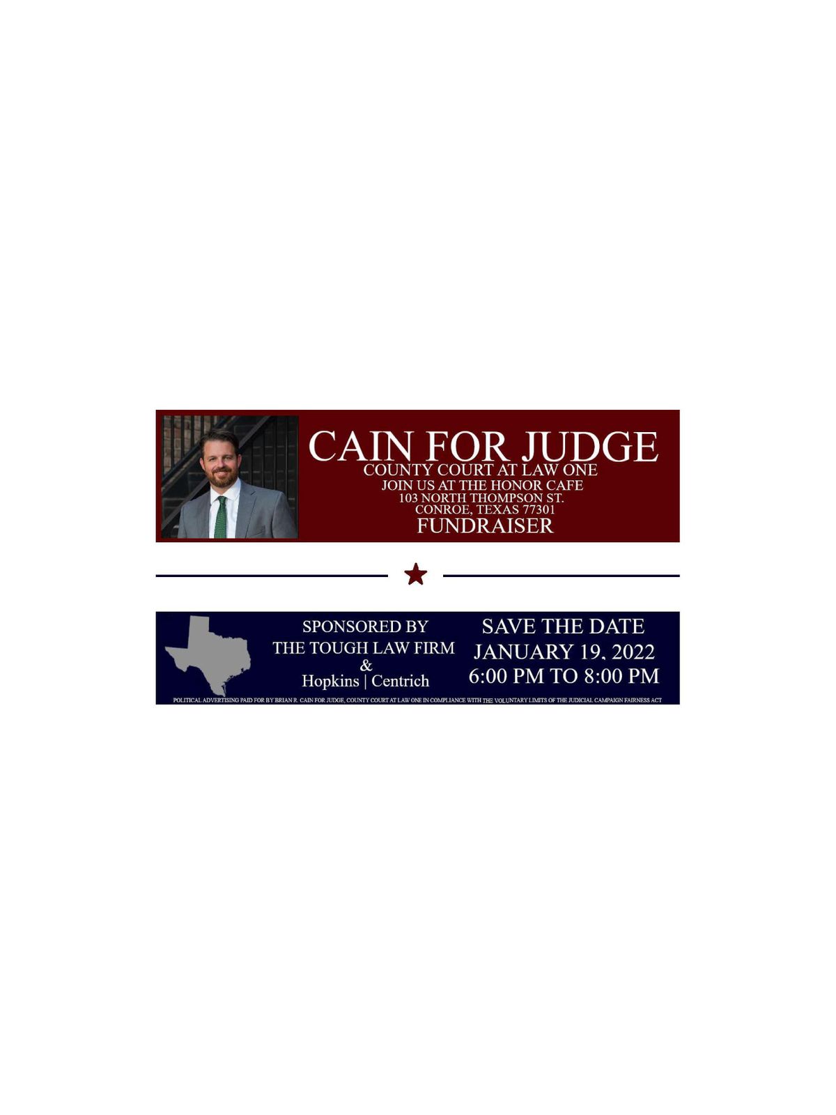 Cain For Judge Fundraiser, Honor Cafe, Conroe, 19 January 2022