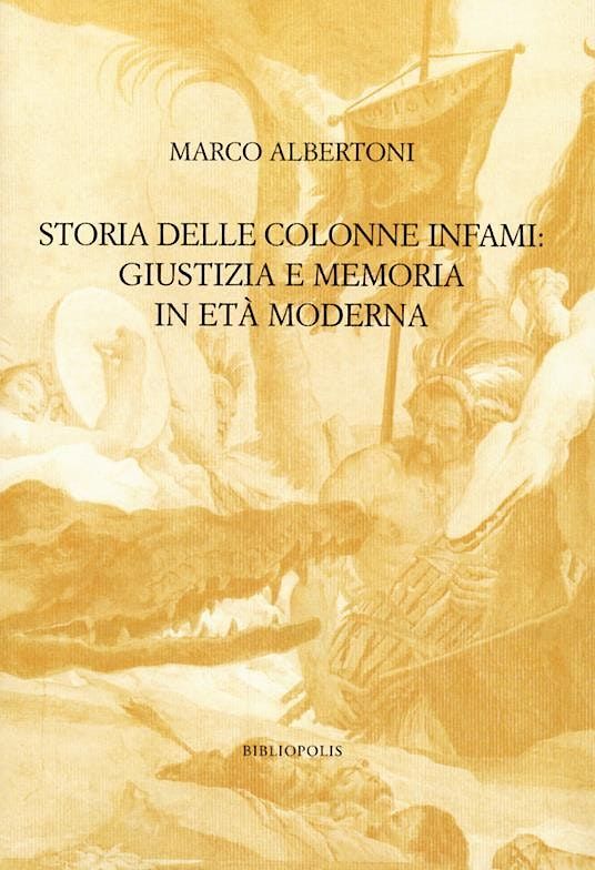 Storia delle colonne infami, Fondazione Ernesta Besso, Roma, 31 October ...