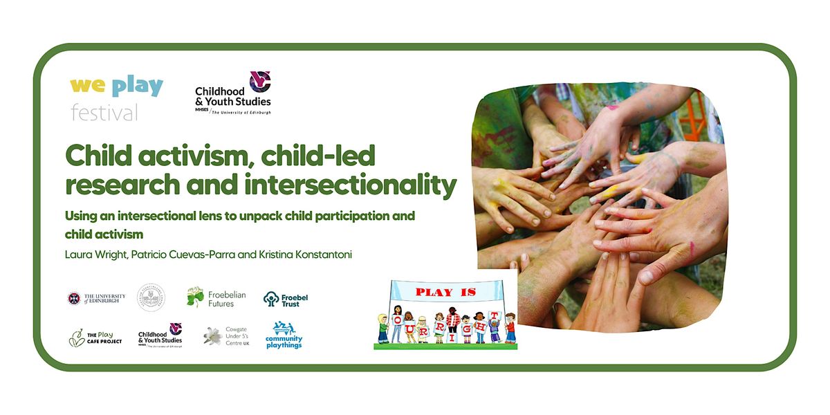 Child activism, Child-Led Research and Intersectionality, Scottish ...
