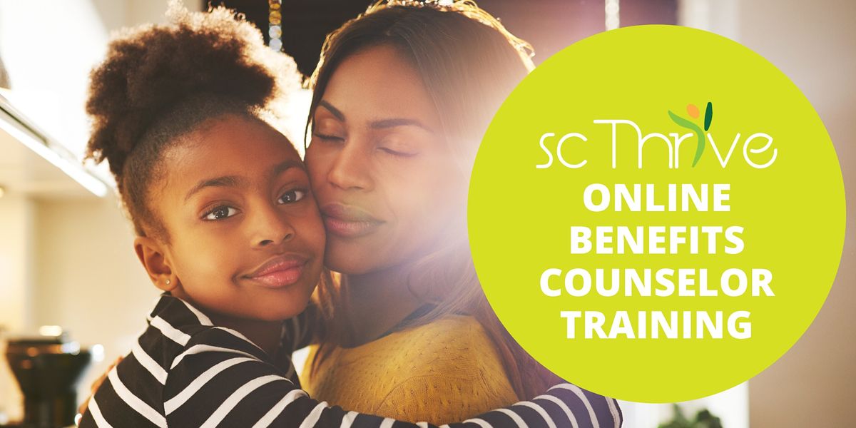 SC Thrive In-Person Benefits Training 2022, SC Thrive, Columbia, 10 ...