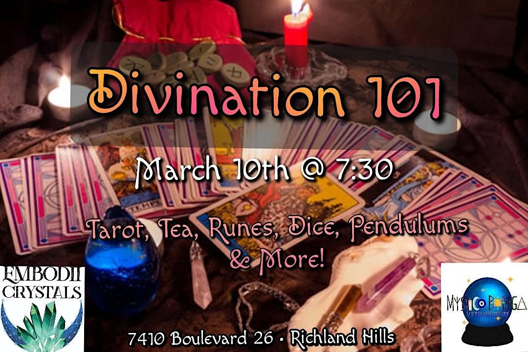 Divination 101 Class, Embodii Crystals, Richland Hills, 10 March 2023
