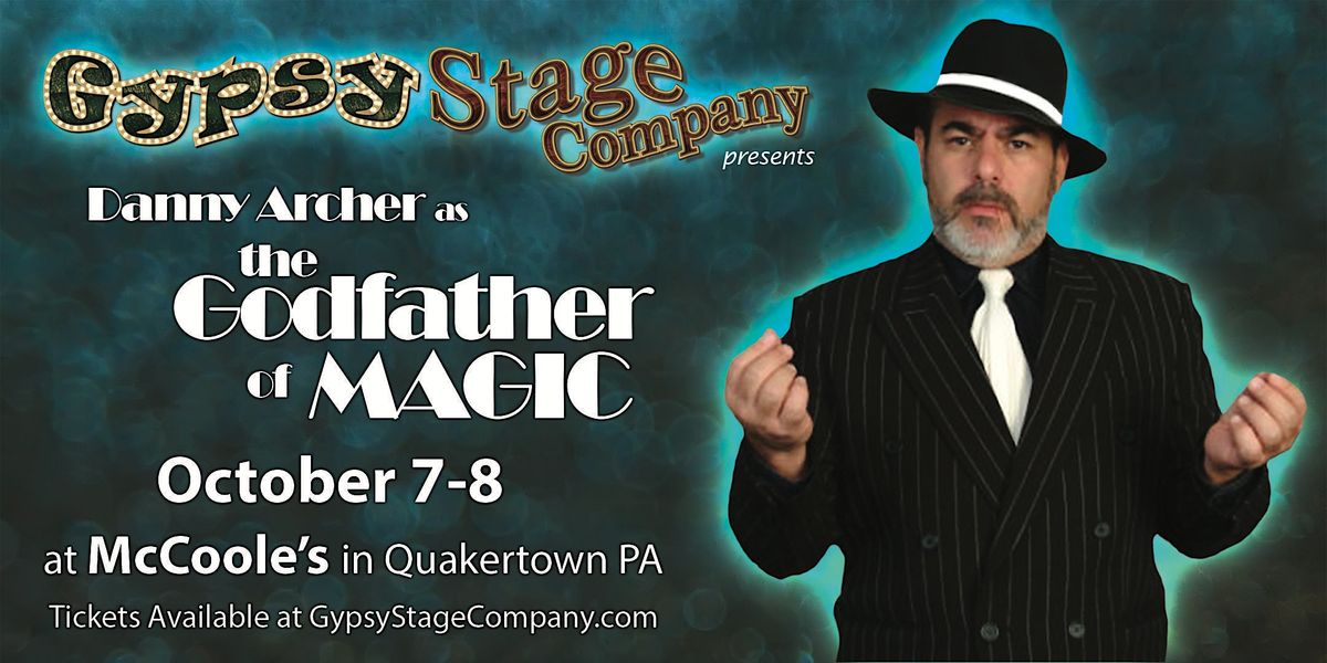 Danny Archer as The Godfather of Magic, Gino Mozzarella!, McCoole's ...