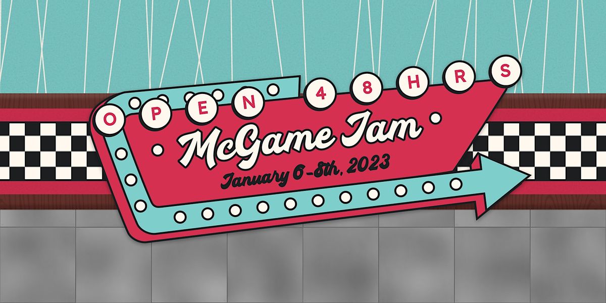 McGameJam 2023, Trottier Building, Montreal, 6 January to 8 January