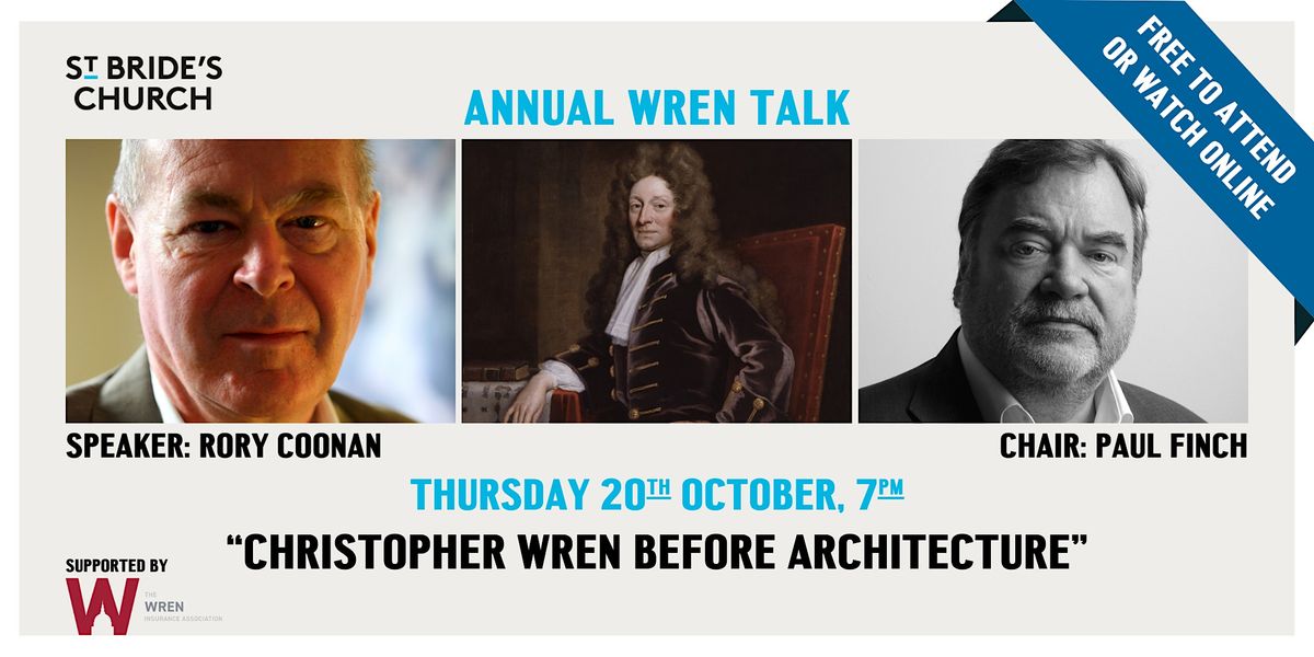 Wren Talk 2022: Rory Coonan - in church & online, St Bride's Church ...