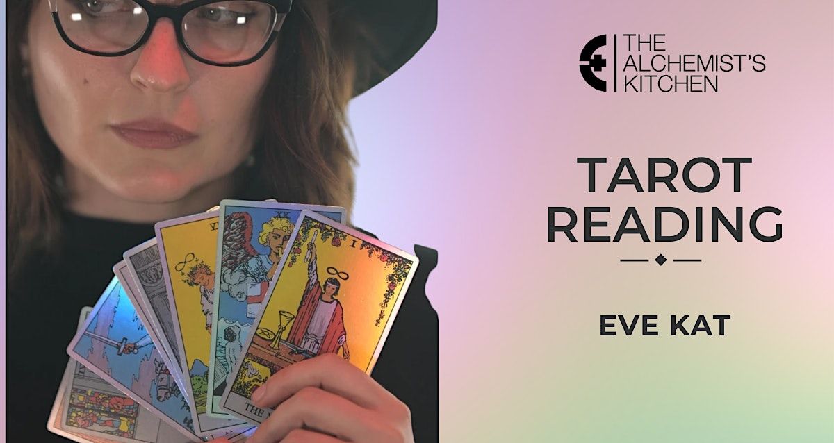 Sunday Tarot with Eve Kat @ The Alchemists Kitchen, The Alchemist's Kitchen Elixir Bar, New York ...