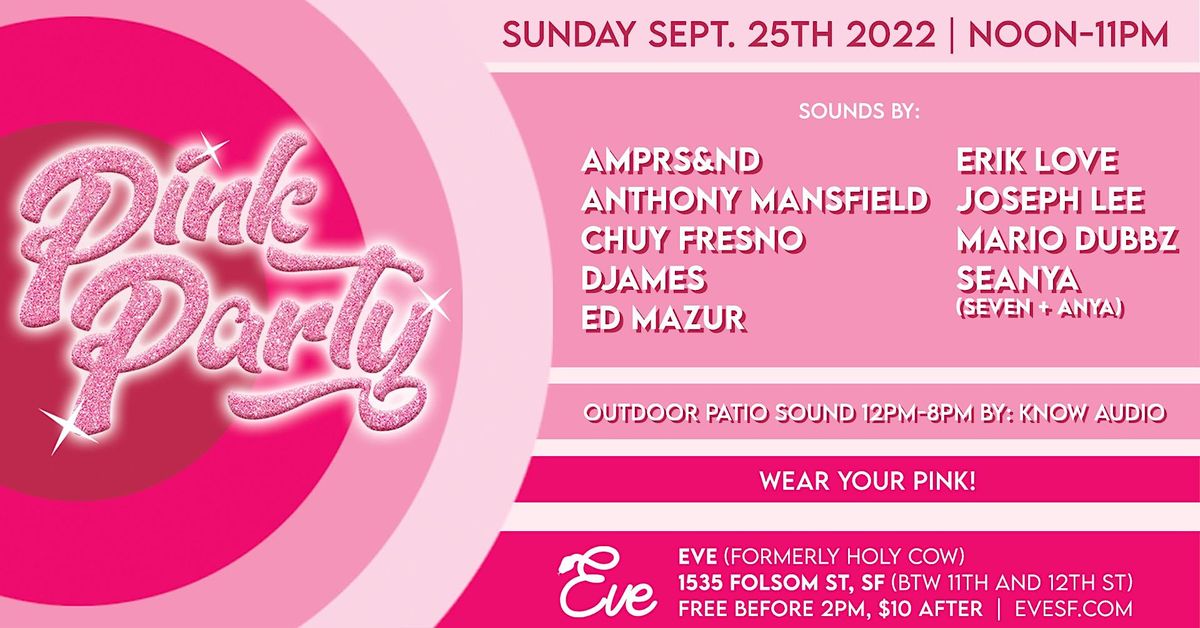 Folsom Street Fair Pink Party Sunday 9/25/22, 1535 Folsom St, San ...