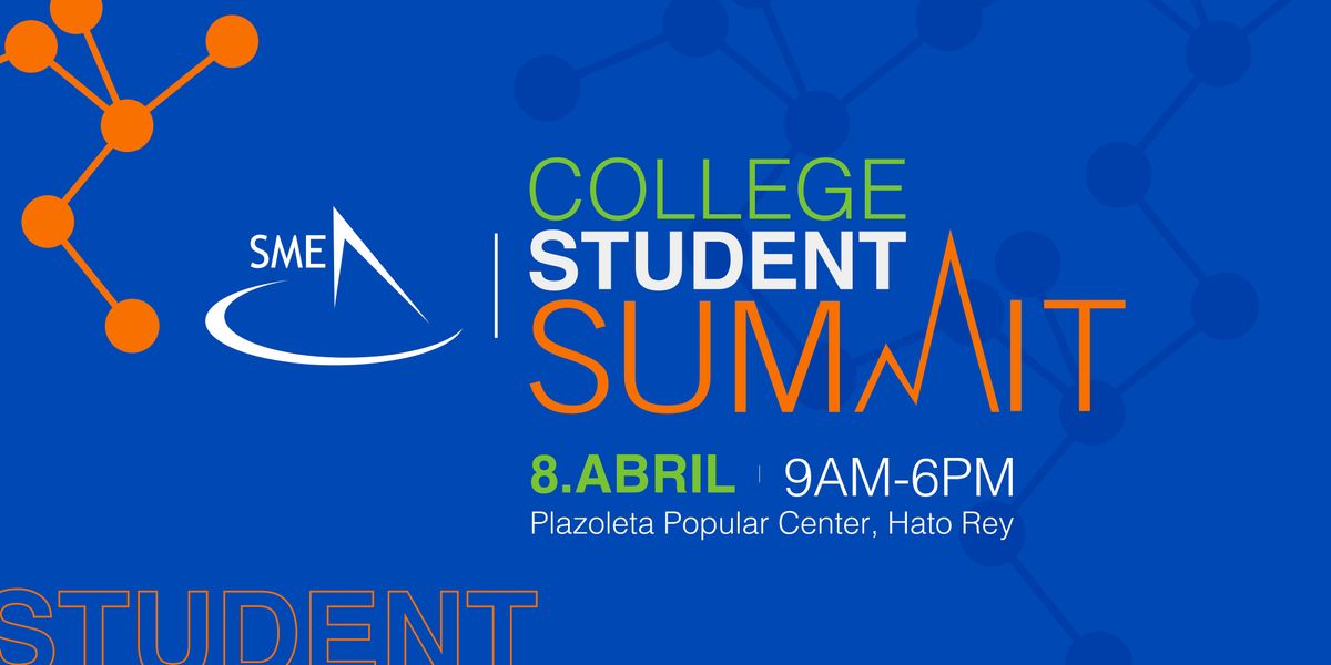 2022 SME College Student Summit, Popular Center, San Juan, 8 April 2022