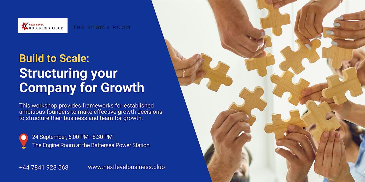 Build to Scale: Structuring your Company for Growth, THE ENGINE ROOM ...