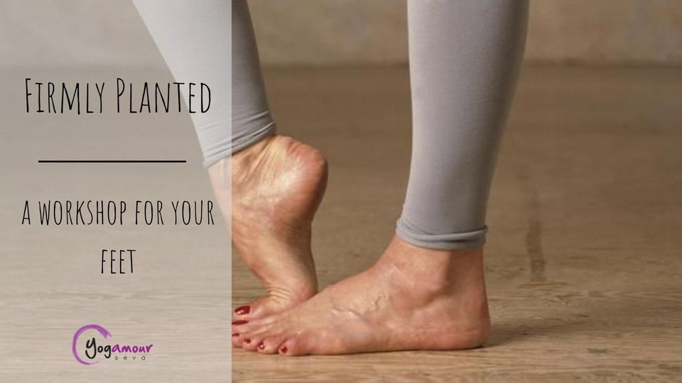 Firmly Planted with Rebecca Haregreaves, Yogamour Yoga & Healing Arts ...