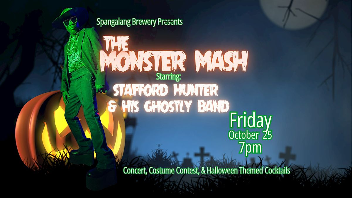 The Monster Mash - Concert & Costume Party - Starring Stafford Hunter ...