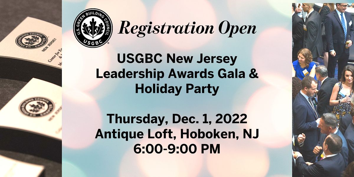 2022 USGBC New Jersey Leadership Awards Gala & Holiday Party, Antique ...