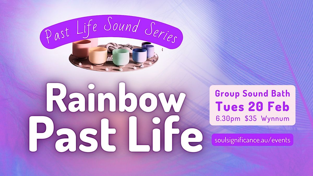 Rainbow Bridge Past Life Regression - Sound Journey, Soul Significance ...