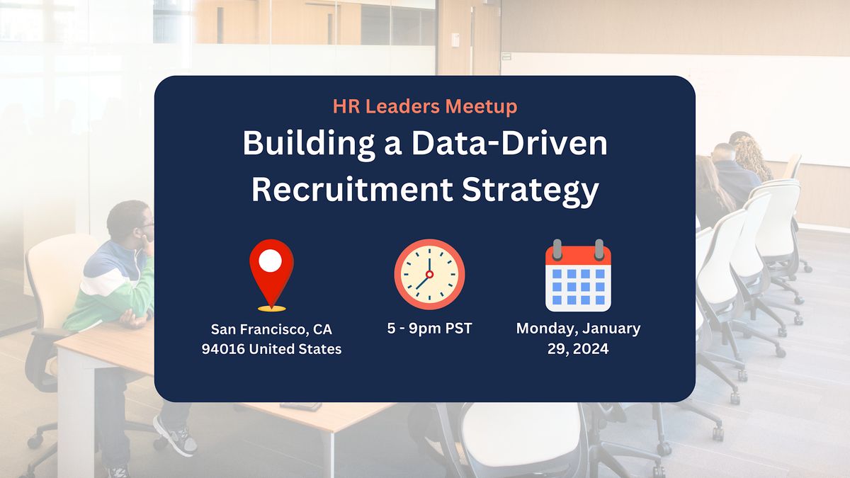 HR Leaders Meetup - Building a Data-Driven Recruitment Strategy with AI ...