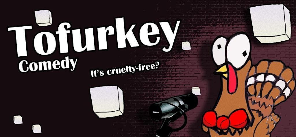 Tofurkey Comedy @ St. Marks Comedy Club w. Franco Danger!!, VSPOT ...
