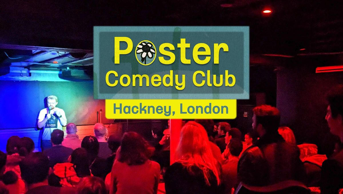 Poster Comedy Club - Free Stand Up Show in Stoke Newington, Poster ...