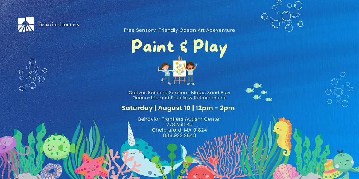 Behavior Frontiers Paint & Play - Chelmsford!, Behavior Frontiers ...