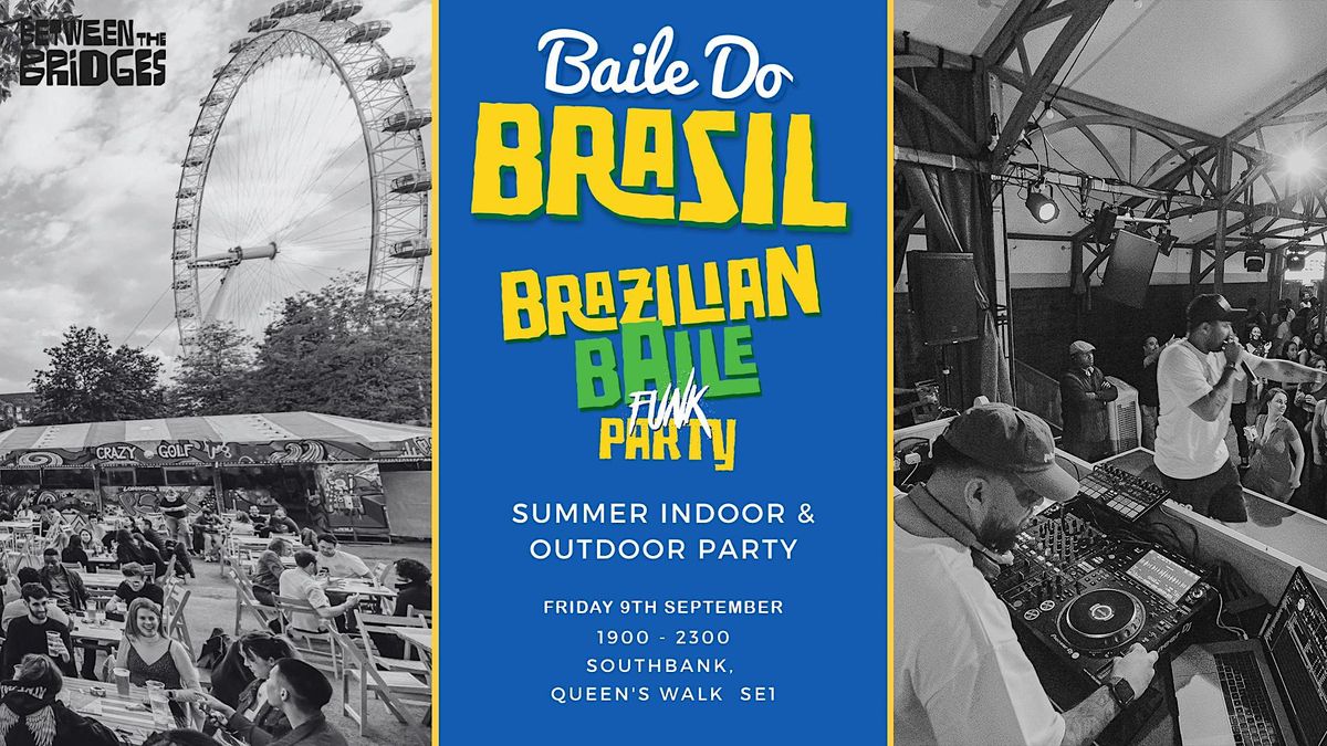 Baile Do Brasil Summer Party, Between the Bridges, London, 9 September 2022