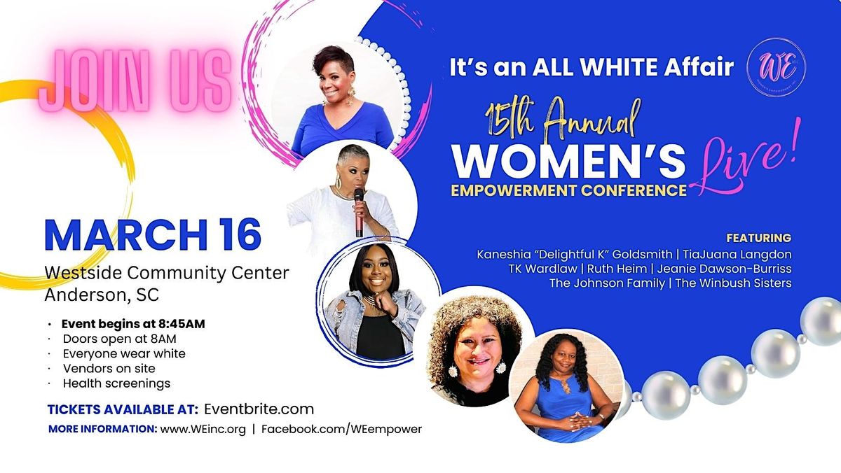 15th Annual Womens Empowerment Conference, Westside Community Center ...